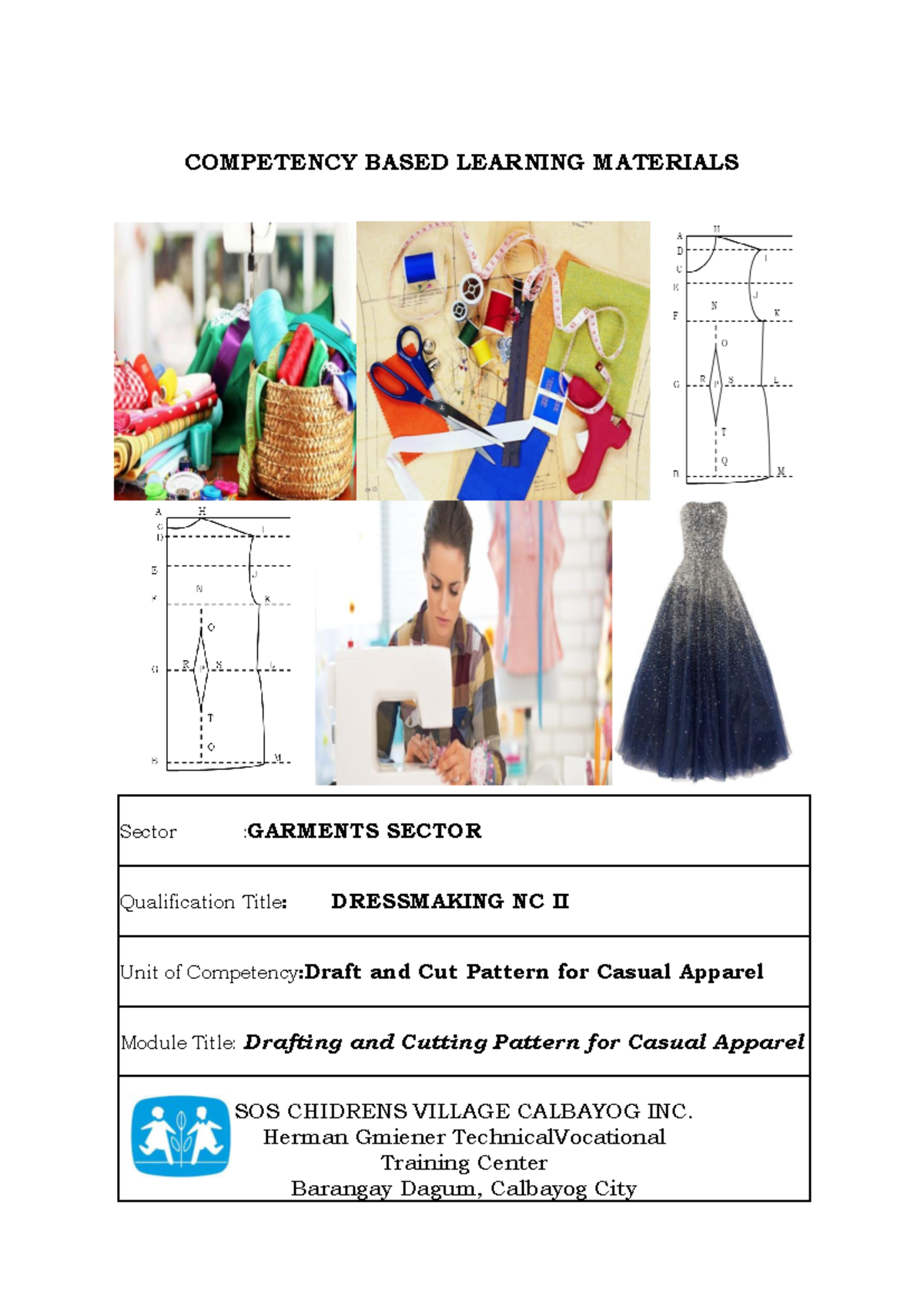 Dressmaking CBLM-pdf-free - COMPETENCY BASED LEARNING MATERIALS Sector :GARMENTS SECTOR - Studocu