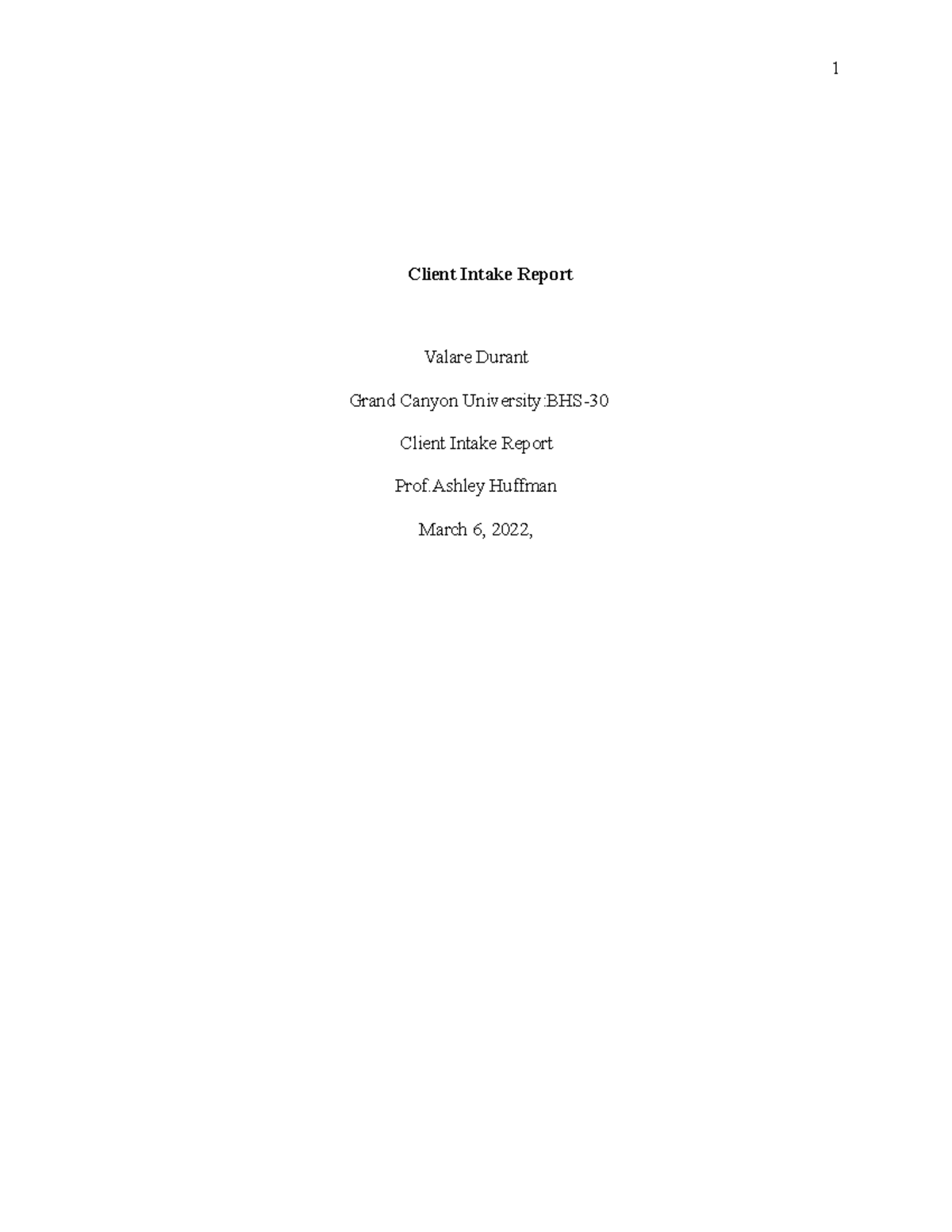 Client Intake Report - Client Intake Report Valare Durant Grand Canyon ...