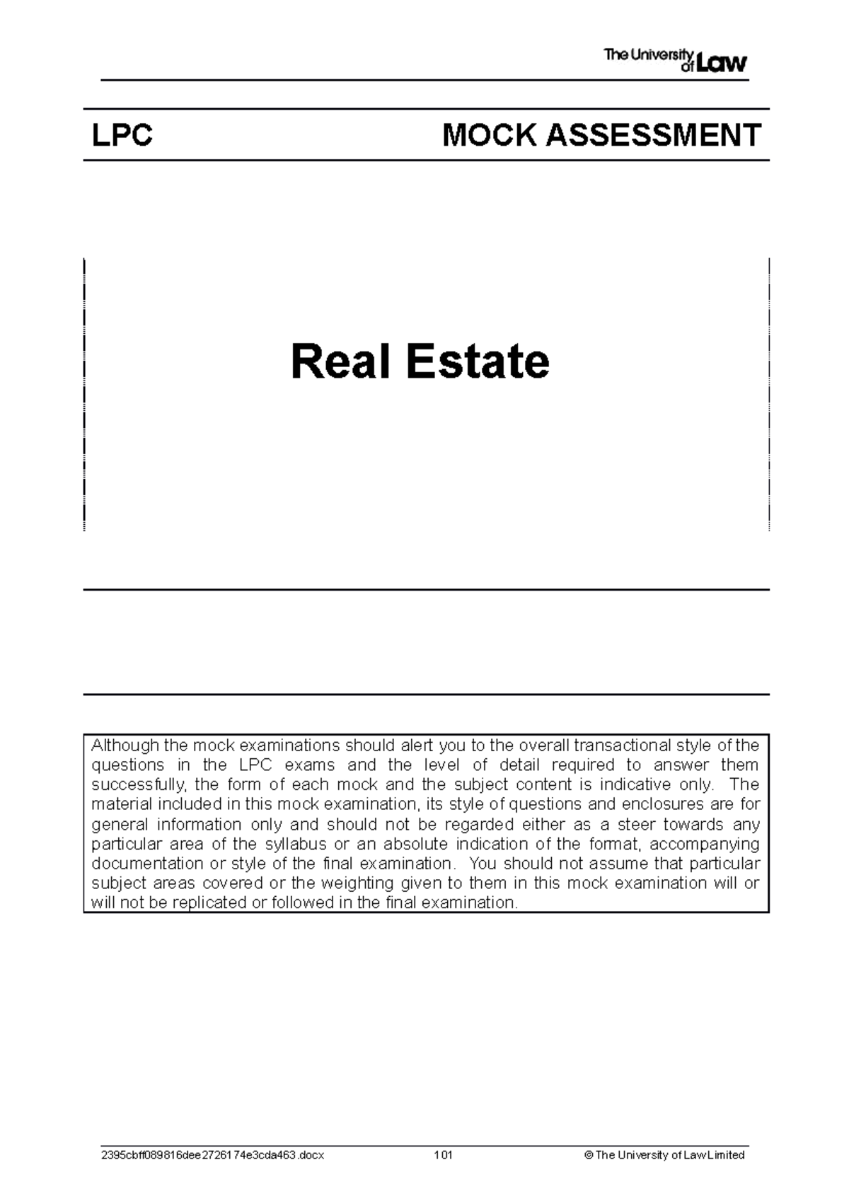 Mock Assessment - LPC MOCK ASSESSMENT Real Estate Although the mock ...