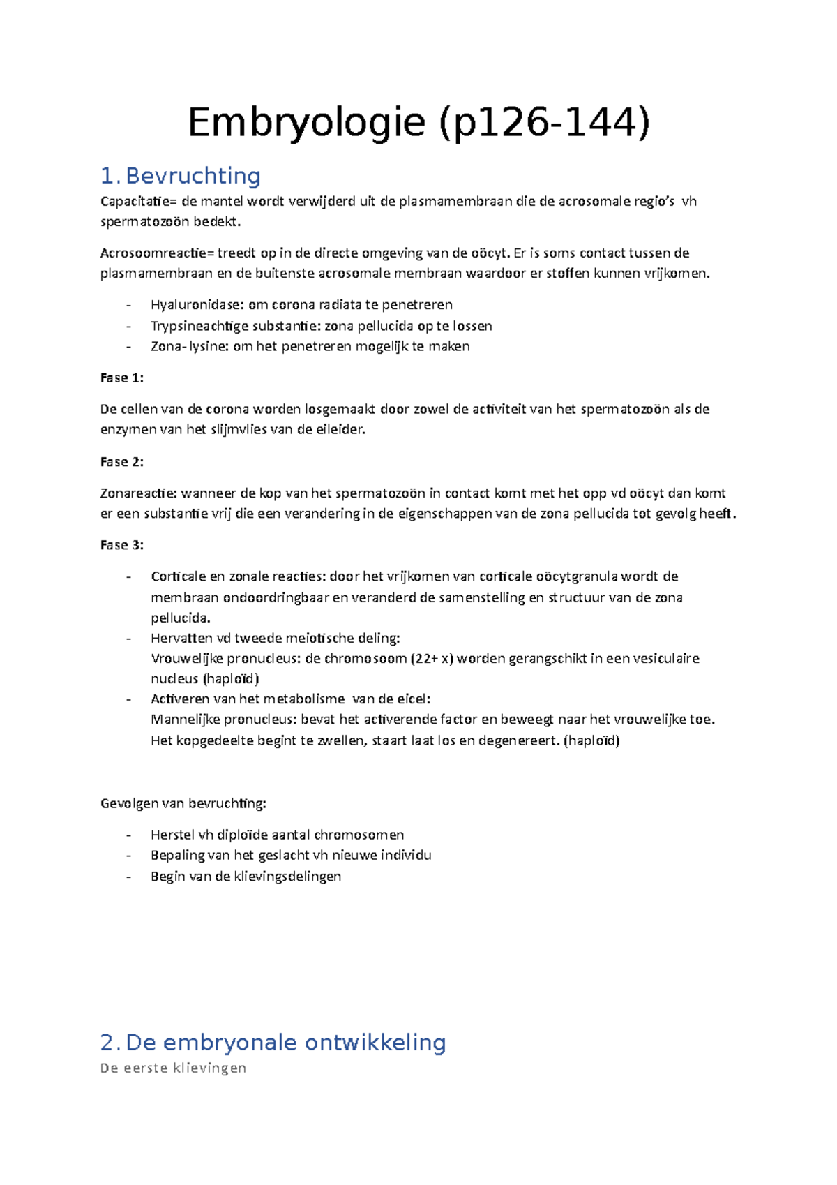 Embryologie - samenvatting - Embryologie (p126-144) 1. Bevruchting ...