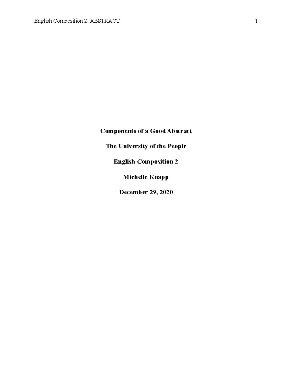 Unit 7 - Written Assignment - English Composition 2: ABSTRACT 1 ...