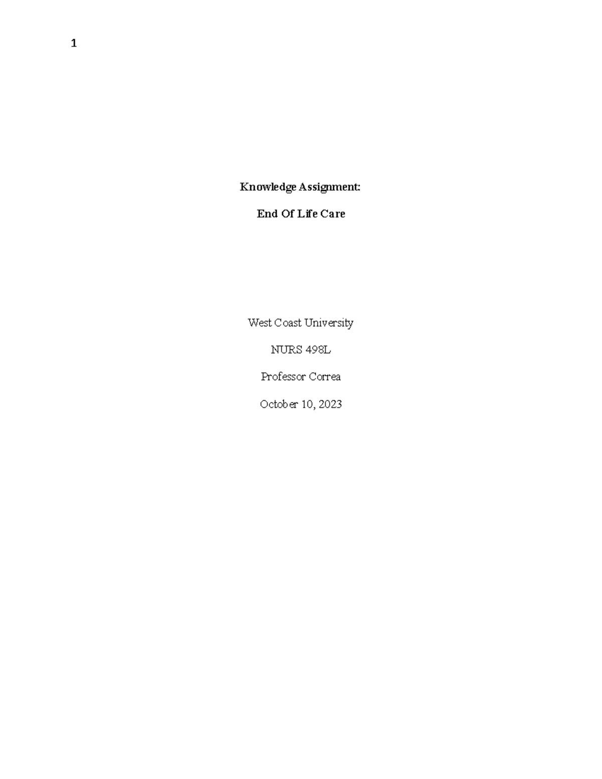 End of life - Nmjj - 1 Knowledge Assignment: End Of Life Care West ...