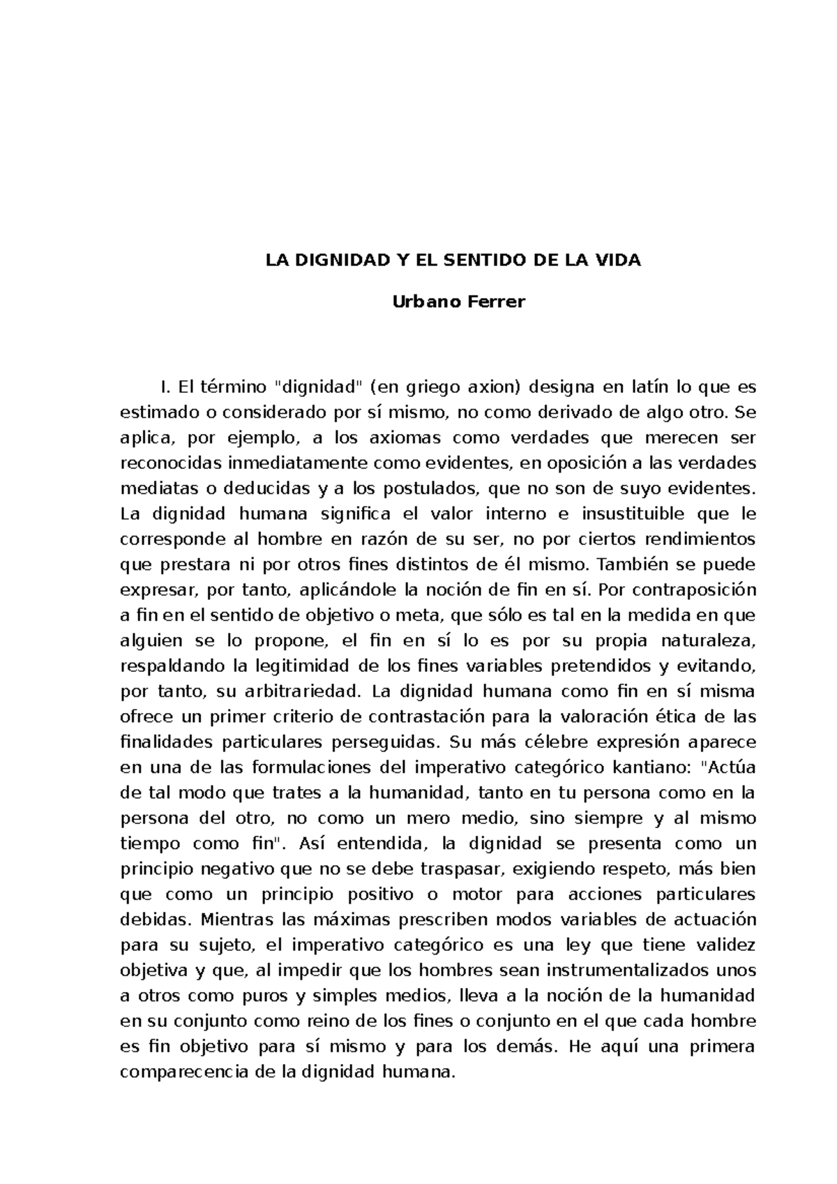 Vida dignidad - libro - LA DIGNIDAD Y EL SENTIDO DE LA VIDA Urbano Ferrer I. El término - Studocu