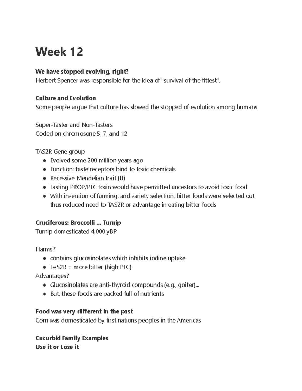 Week 12 - Week 12 Notes - Week 12 We have stopped evolving, right ...