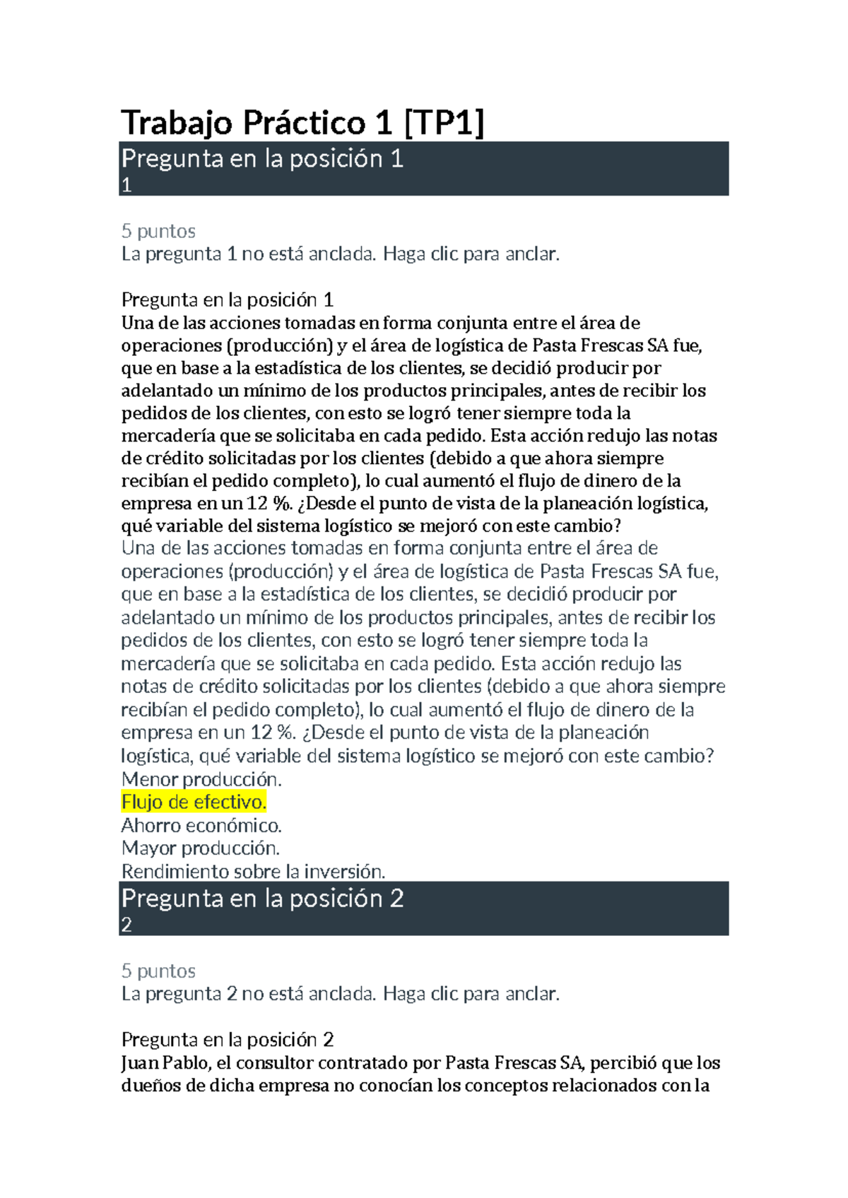 Examen Trabajo Práctico 1 [TP1] - Logistica - 85% - Trabajo Práctico 1 [TP1] Pregunta en la ...