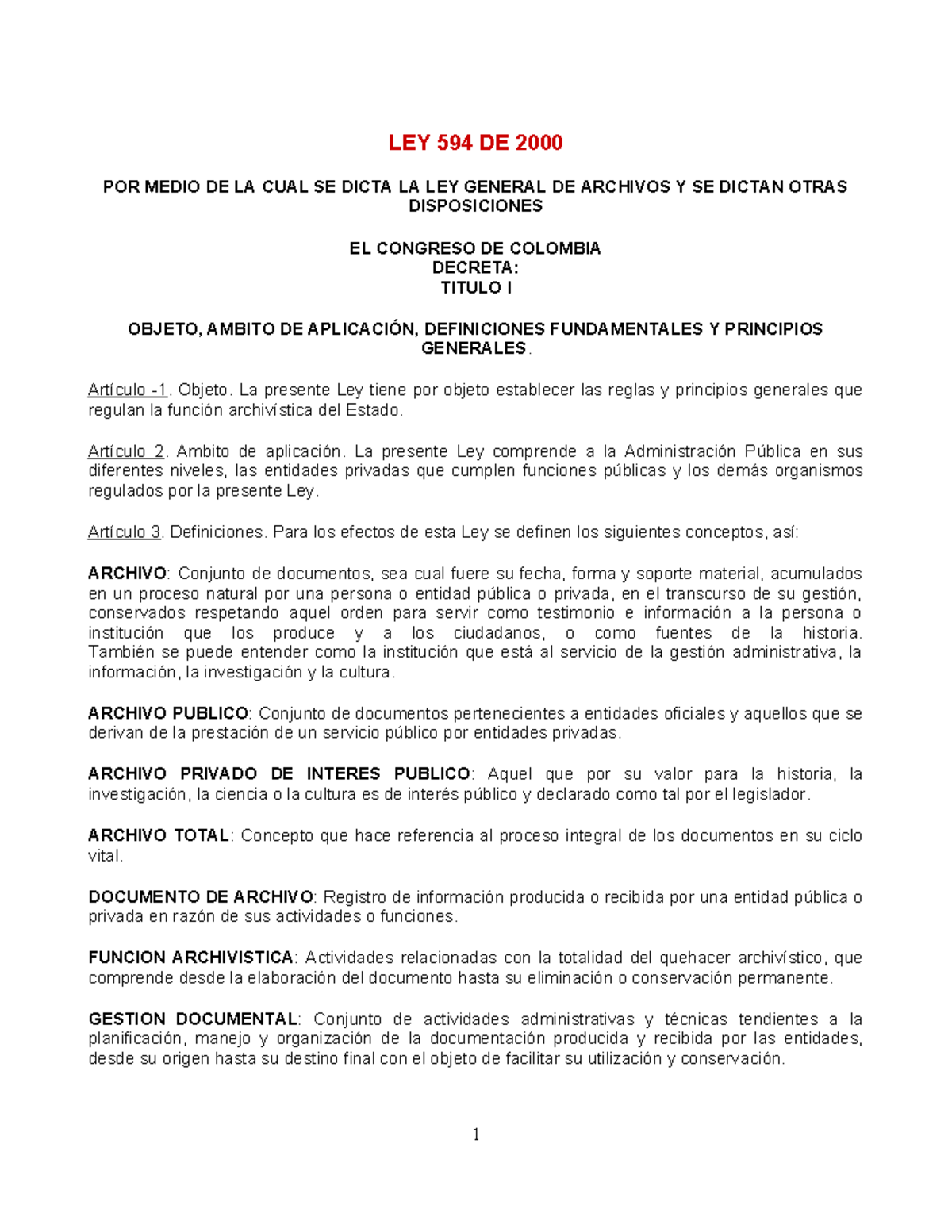 LEY 594 DE 2000 - PENAL GENERAL APUNTES - LEY 594 DE 2000 POR MEDIO DE ...