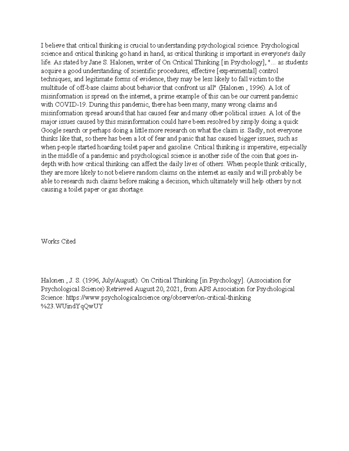 Discussion Post - Critically Thinking in Psychology - I believe that ...
