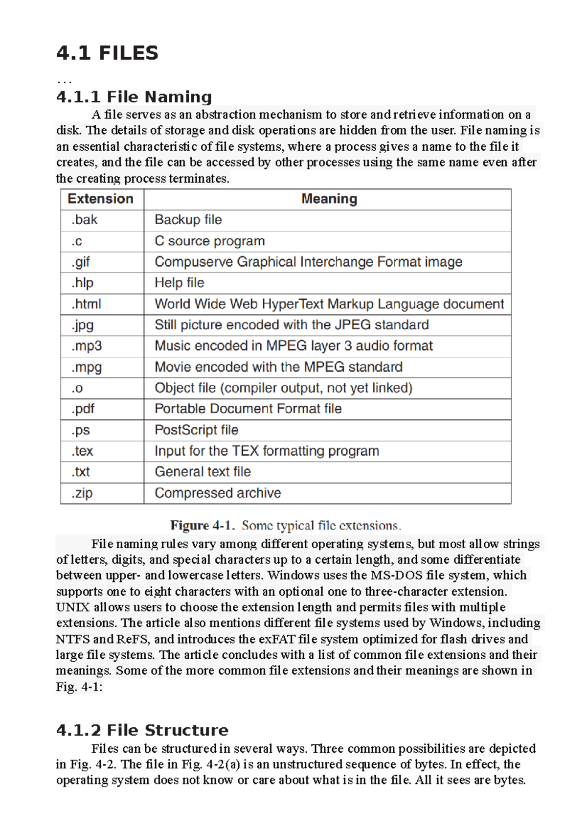 4.1 - 4 - ... - 4 FILES ... 4.1 File Naming A file serves as an ...