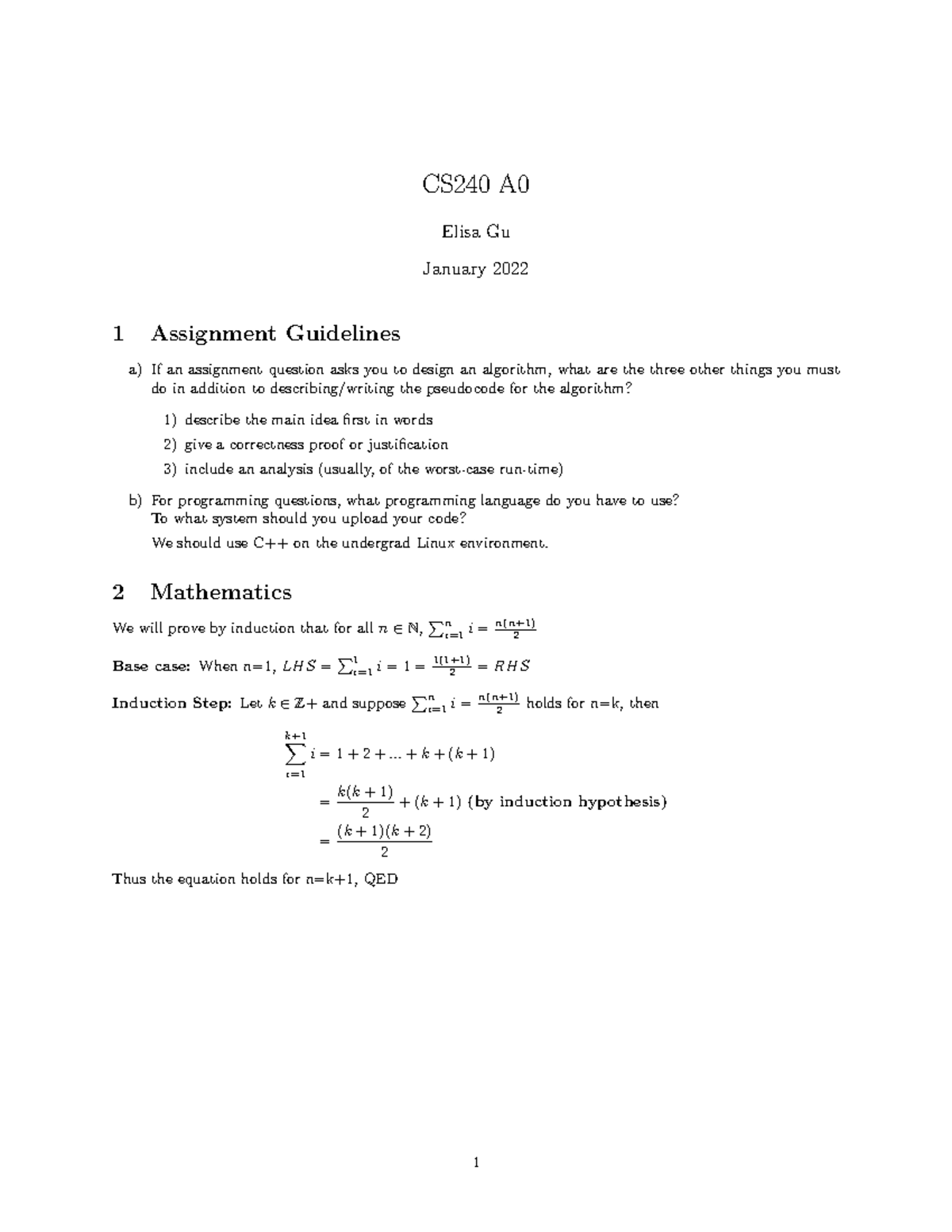 CS240 Assignment 0 - CS240 A Elisa Gu January 2022 1 Assignment Guidelines a) If an assignment ...