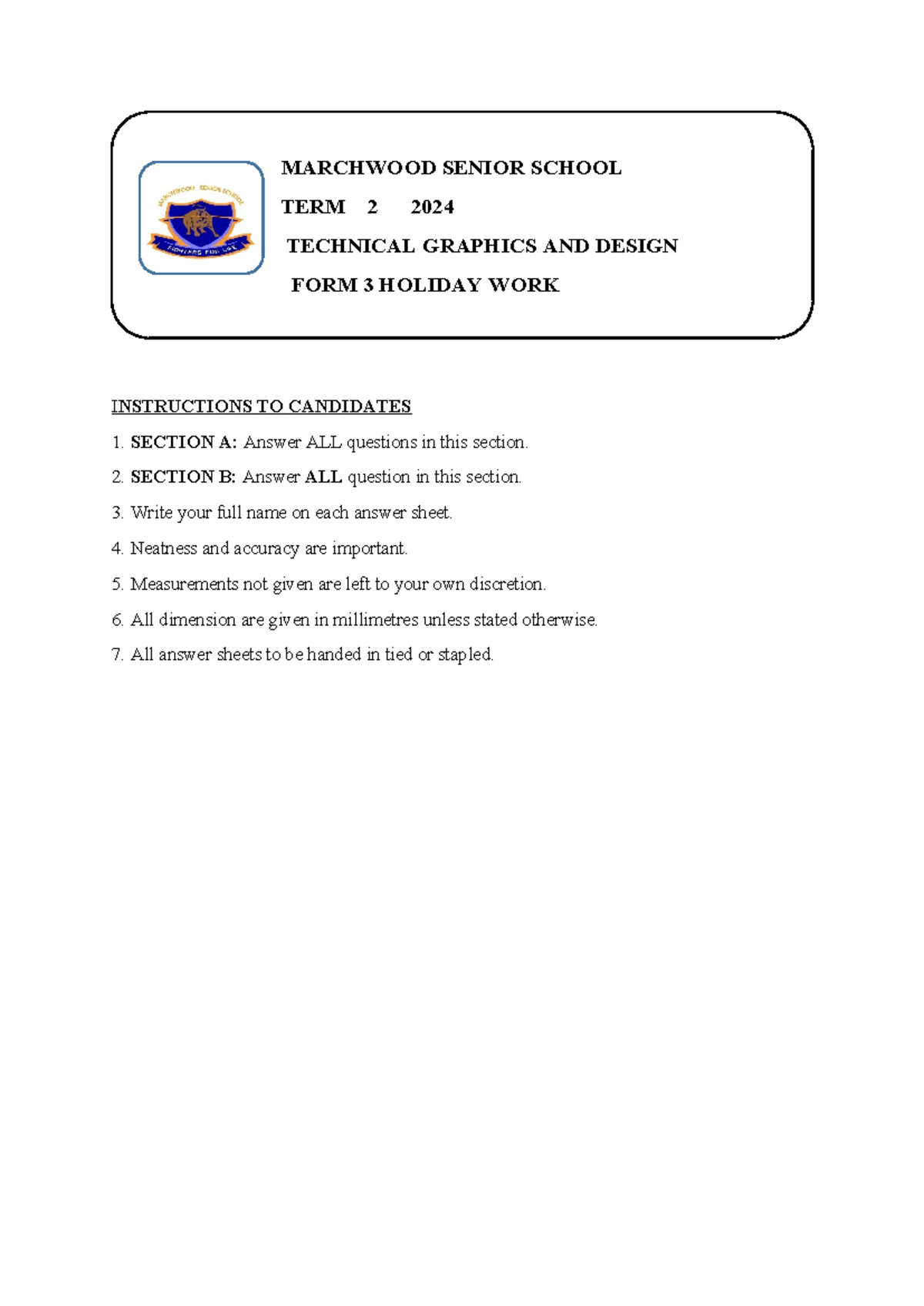 Holiday WORK T1 TEST F3 - njkj - INSTRUCTIONS TO CANDIDATES 1. SECTION ...