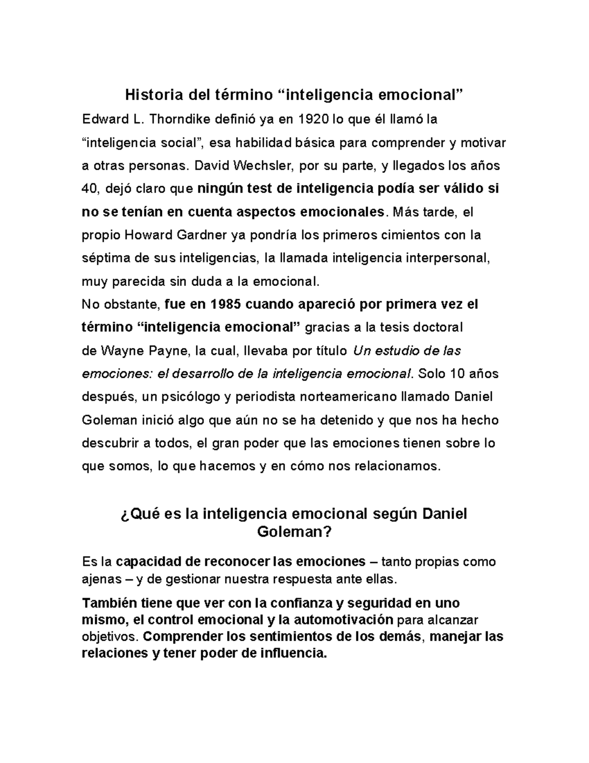 Goleman - Historia del término “inteligencia emocional” Edward L. Thorndike definió ya en 1920 ...