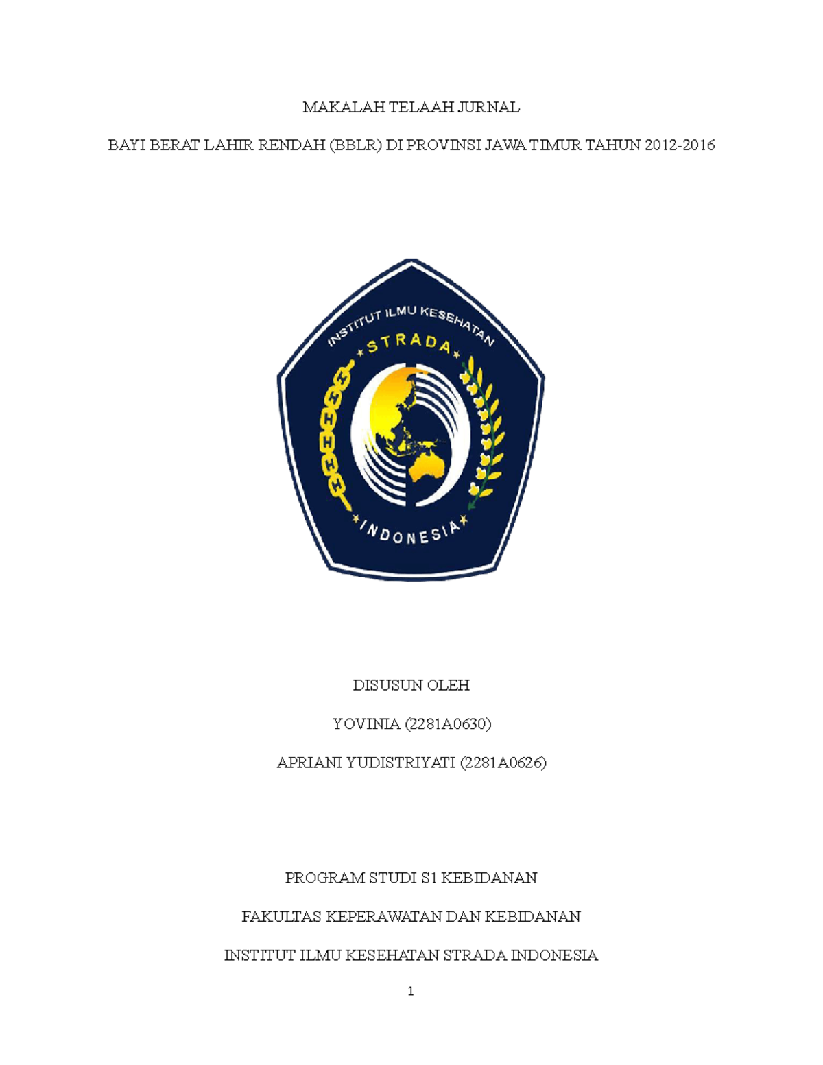 Tugas Evidence BASE IBU Nining - MAKALAH TELAAH JURNAL BAYI BERAT LAHIR RENDAH (BBLR) DI ...