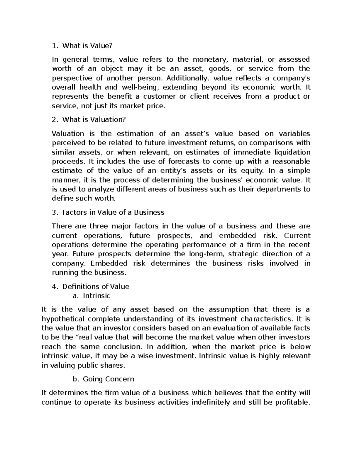 Valcom Assignment #1 - 1. What is Value? In general terms, value refers to the monetary ...