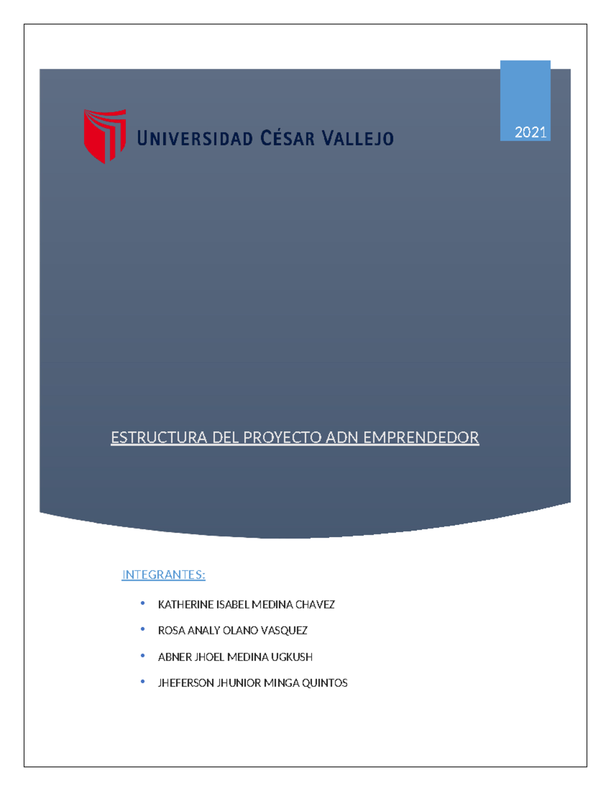 ADN+ Emprendedor+ Mozza - • KATHERINE ISABEL MEDINA CHAVEZ • ROSA ANALY ...