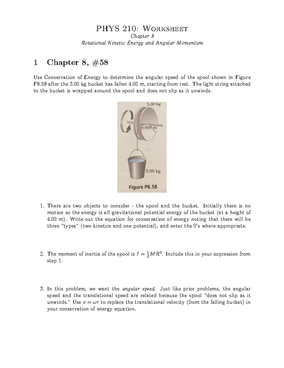 C8 Worksheet 4 - PHYS 210: Worksheet Chapter 8 Rotational Kinetic ...