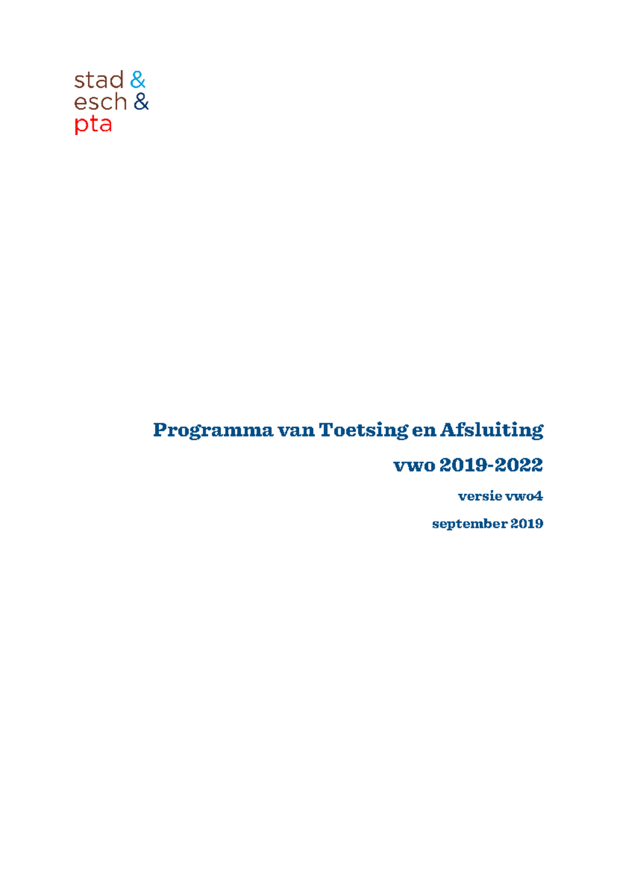 2019 1003 pta vwo4 cohort 2019 2022 - Programma van Toetsing en Afsluiting vwo 2019- versie vwo ...
