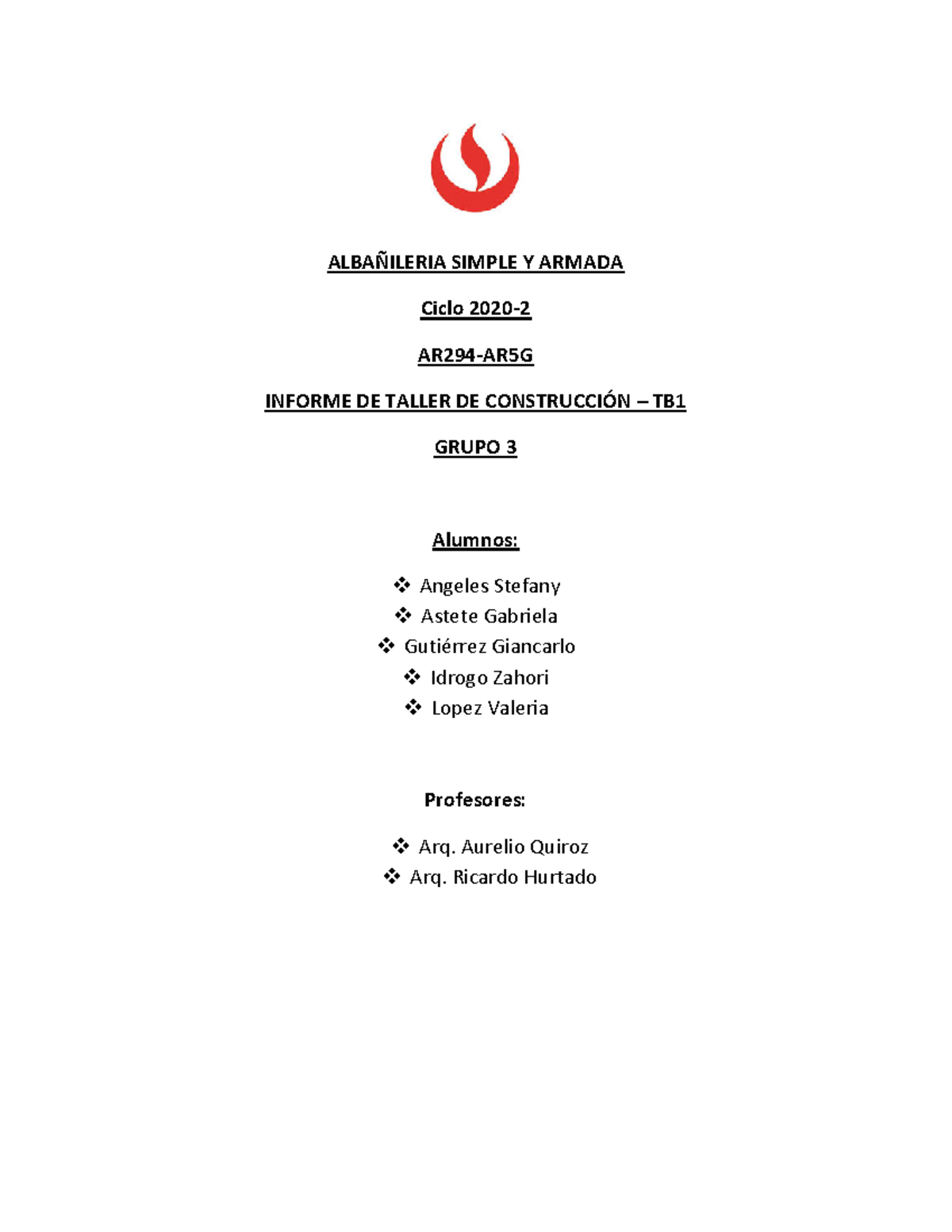 TB1- Informe DE Taller DE Construcción-Grupo 3 - Warning: TT: undefined function: 32 Warning: TT ...