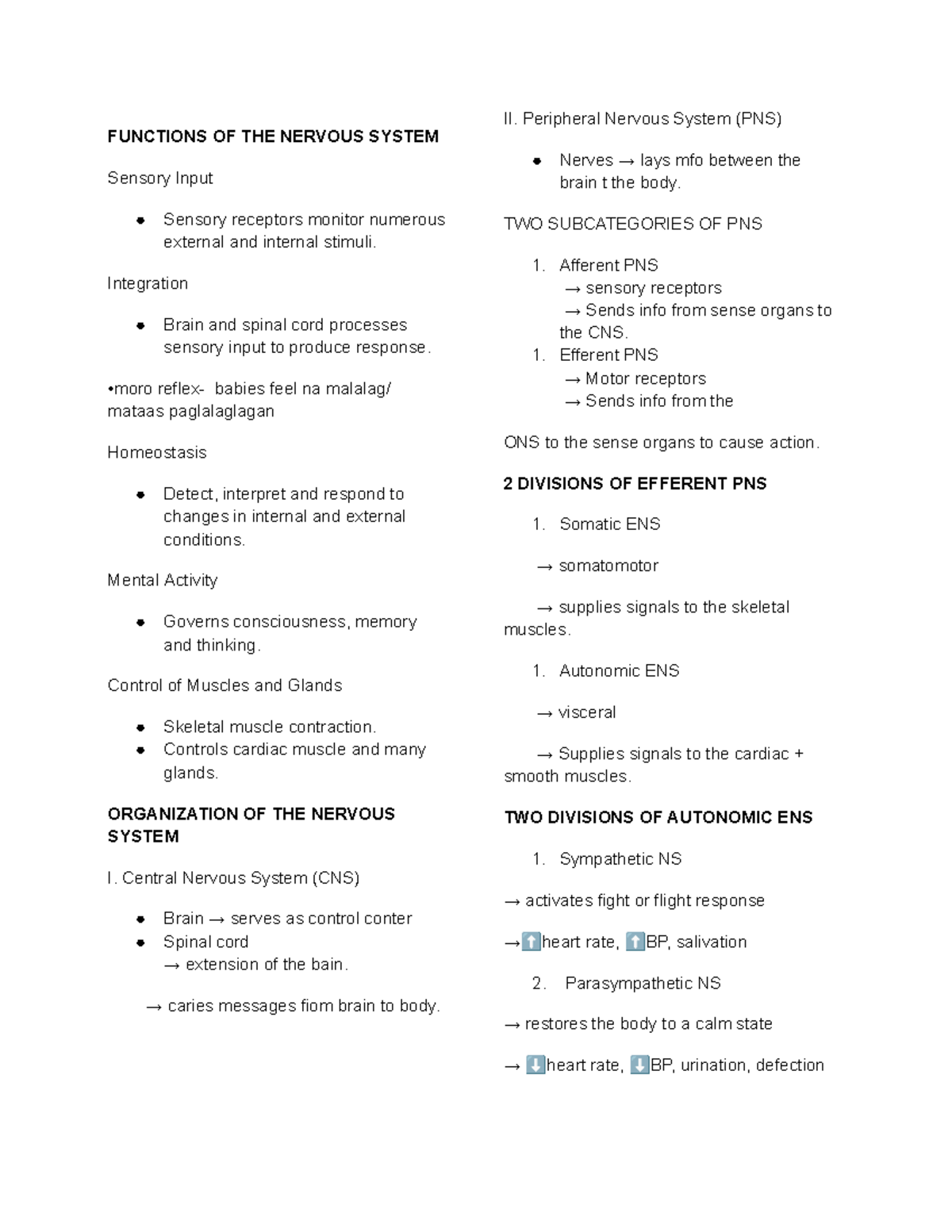 Nervous system - FUNCTIONS OF THE NERVOUS SYSTEM Sensory Input Sensory receptors monitor ...