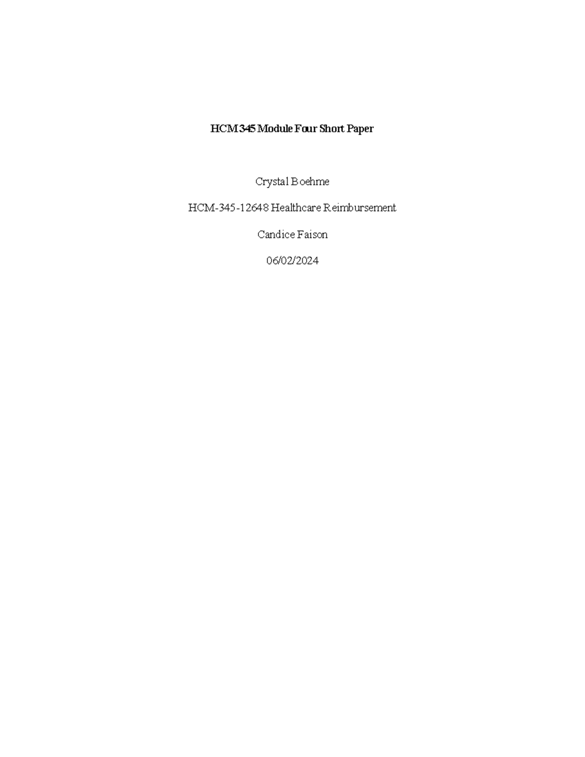HCM 345 Module Four Short Paper - HCM 345 Module Four Short Paper ...