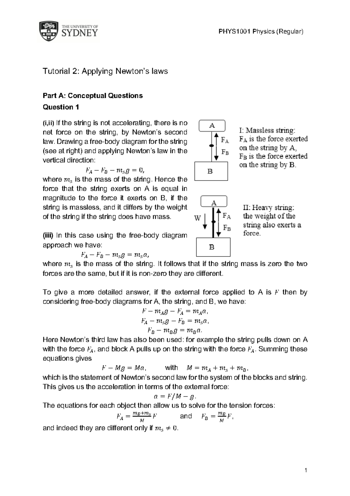 Phys1001 tutorial 2 solution - Tutorial 2: Applying Newton’s laws Part A: Conceptual Questions ...