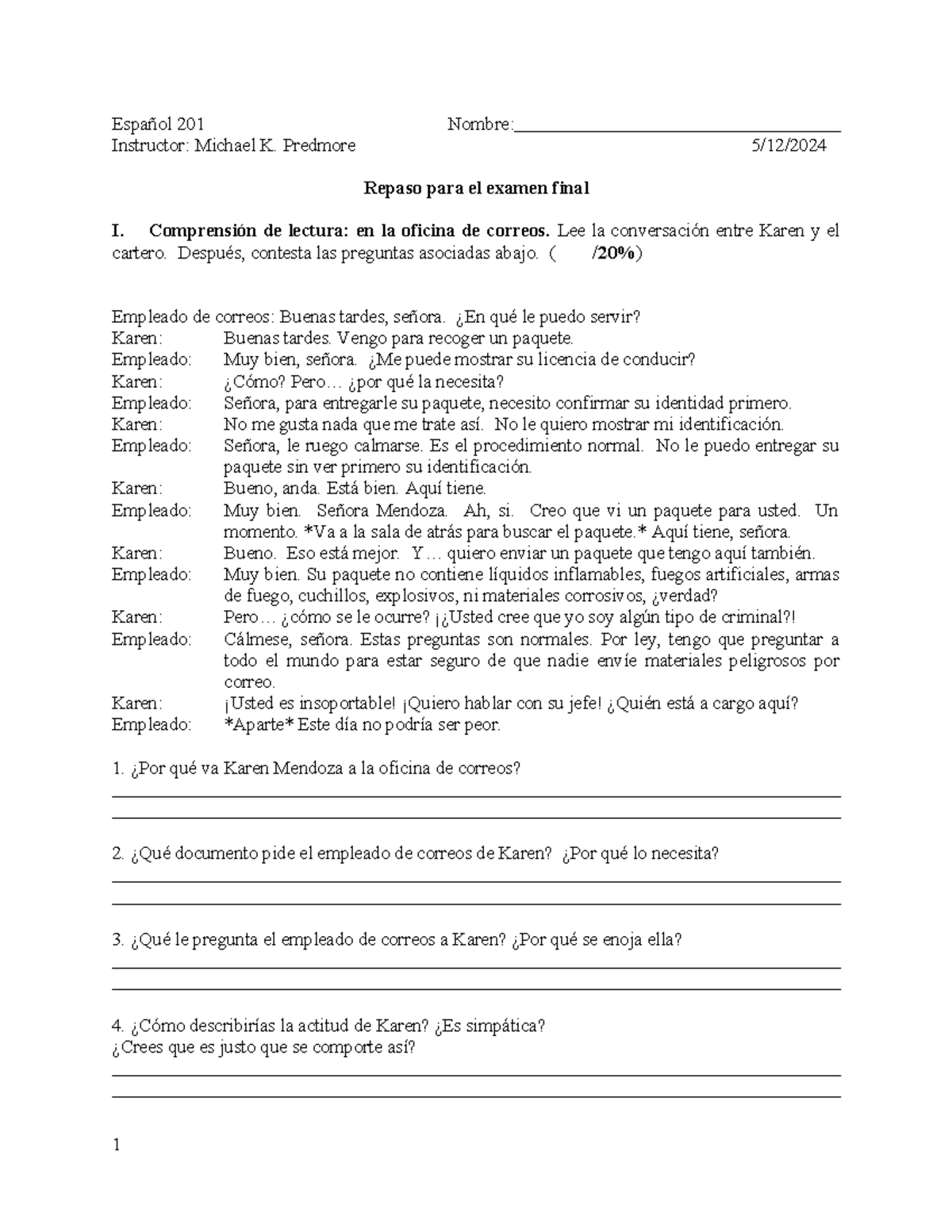 Span201 Repaso para el examen final - Español 201 Nombre: Instructor ...