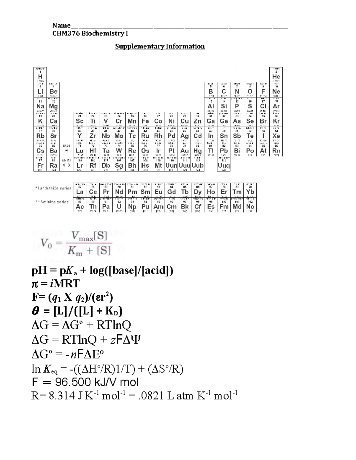CHM376 Fa22 Fact Sheet - CHM376 Biochemistry I Supplementary Information pH = p K a + - Studocu