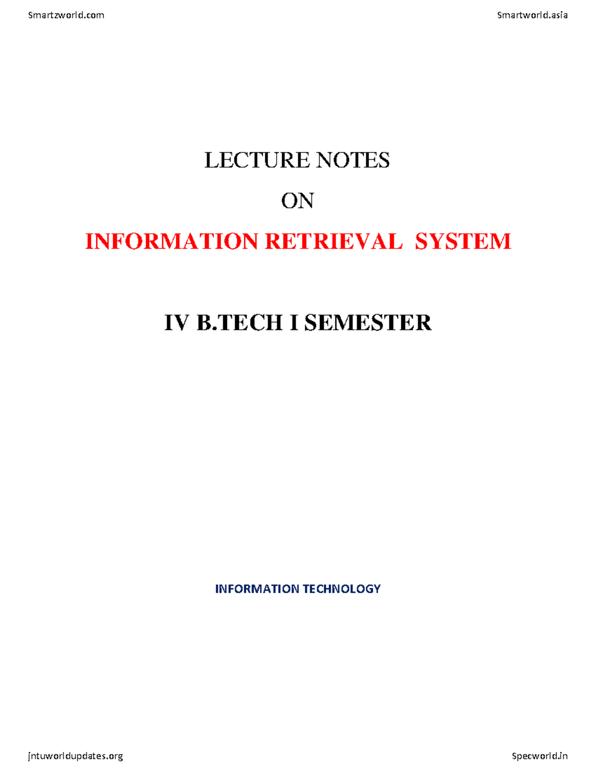 Information Retreval System - and retrieving of information. This ...