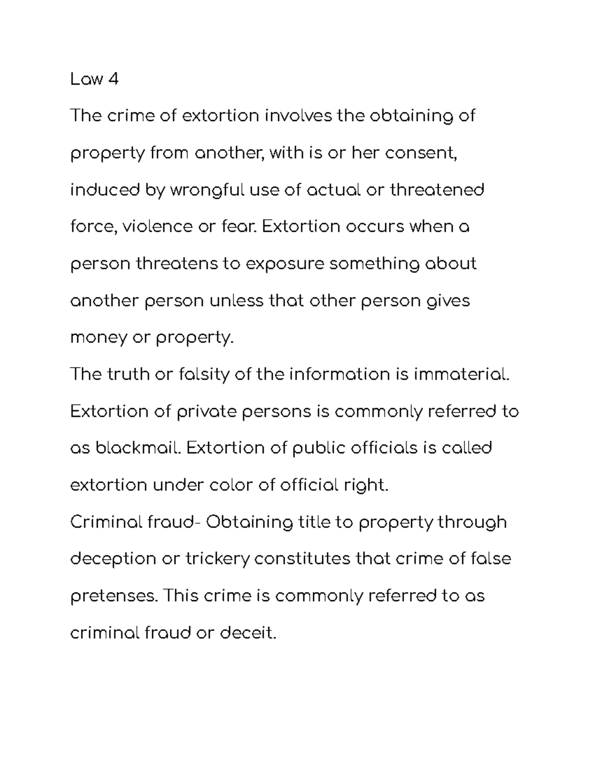 Law 4 - notes - Law 4 The crime of extortion involves the obtaining of ...
