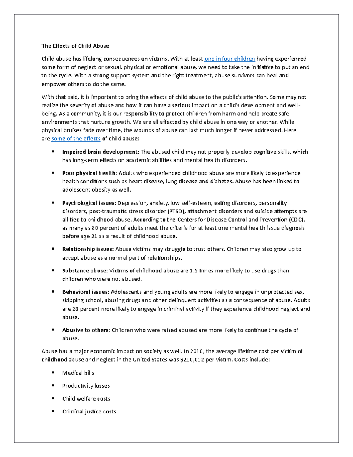 The Effects of Child Abuse - The Effects of Child Abuse Child abuse has ...