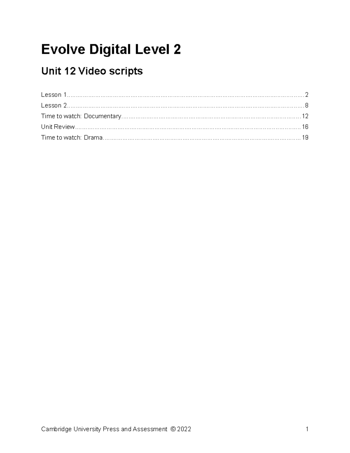 Evolve Digital Level 2 Students Course Unit 12 Video scripts - Unit 12 ...