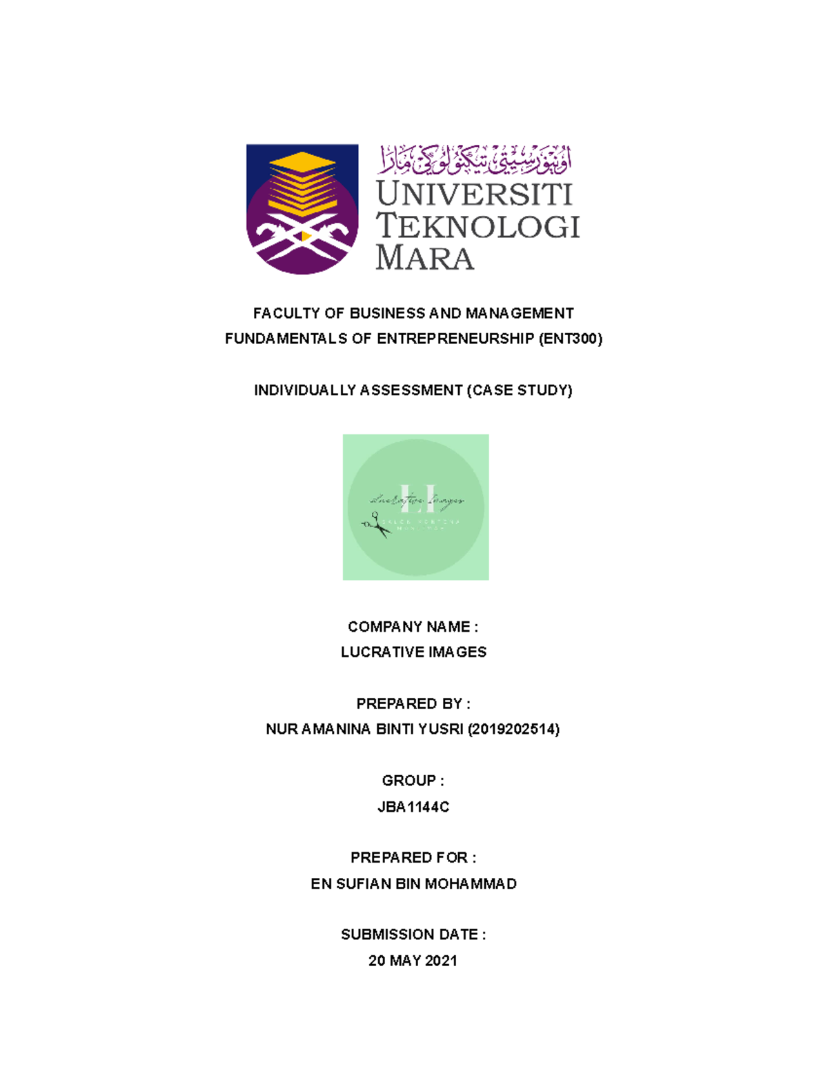 ENT300 CASE Study_UiTM - FACULTY OF BUSINESS AND MANAGEMENT ...
