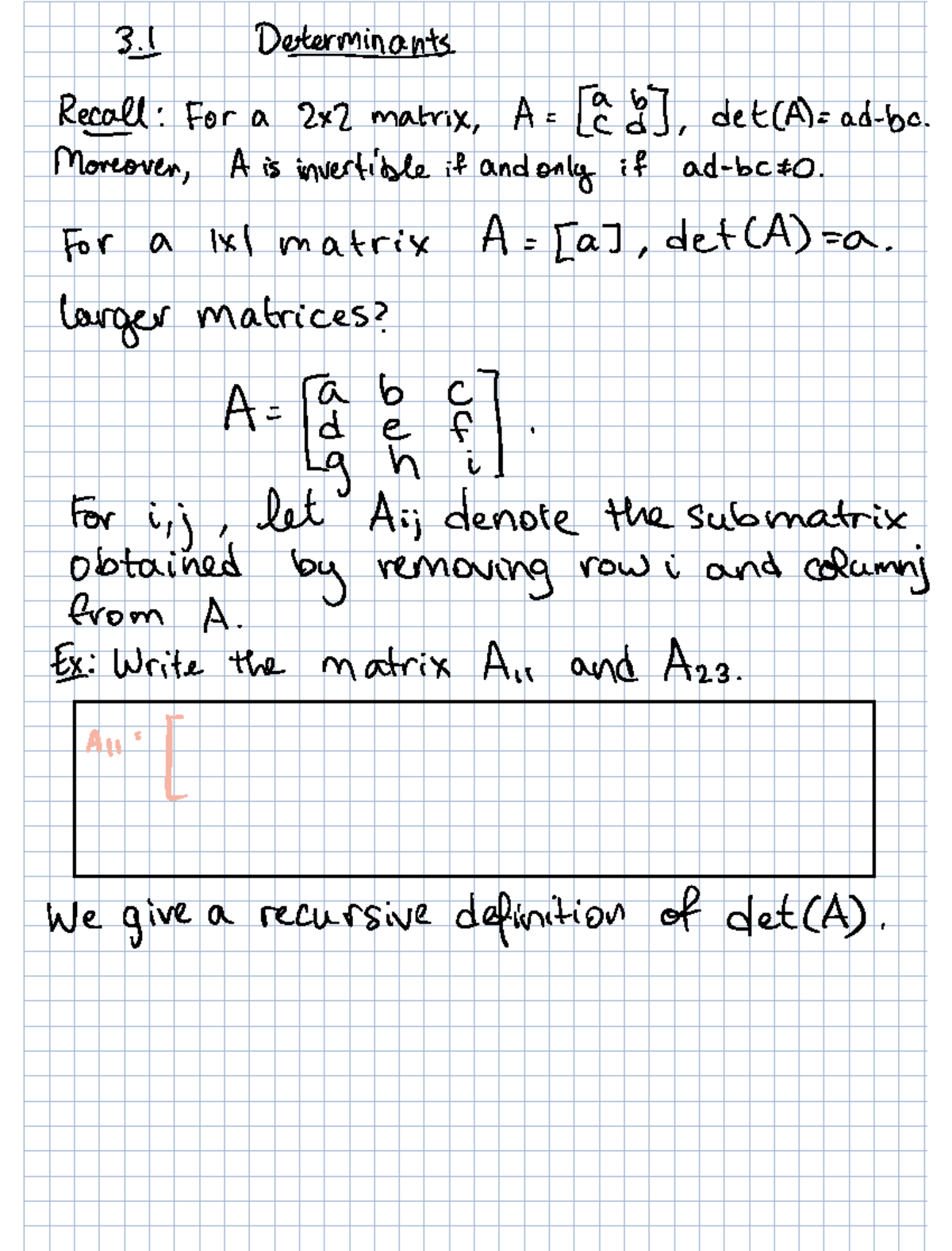 Math 18 3 - ruth luo - 31 Determinants Recall For a 2 2 matrix A Ed det ...