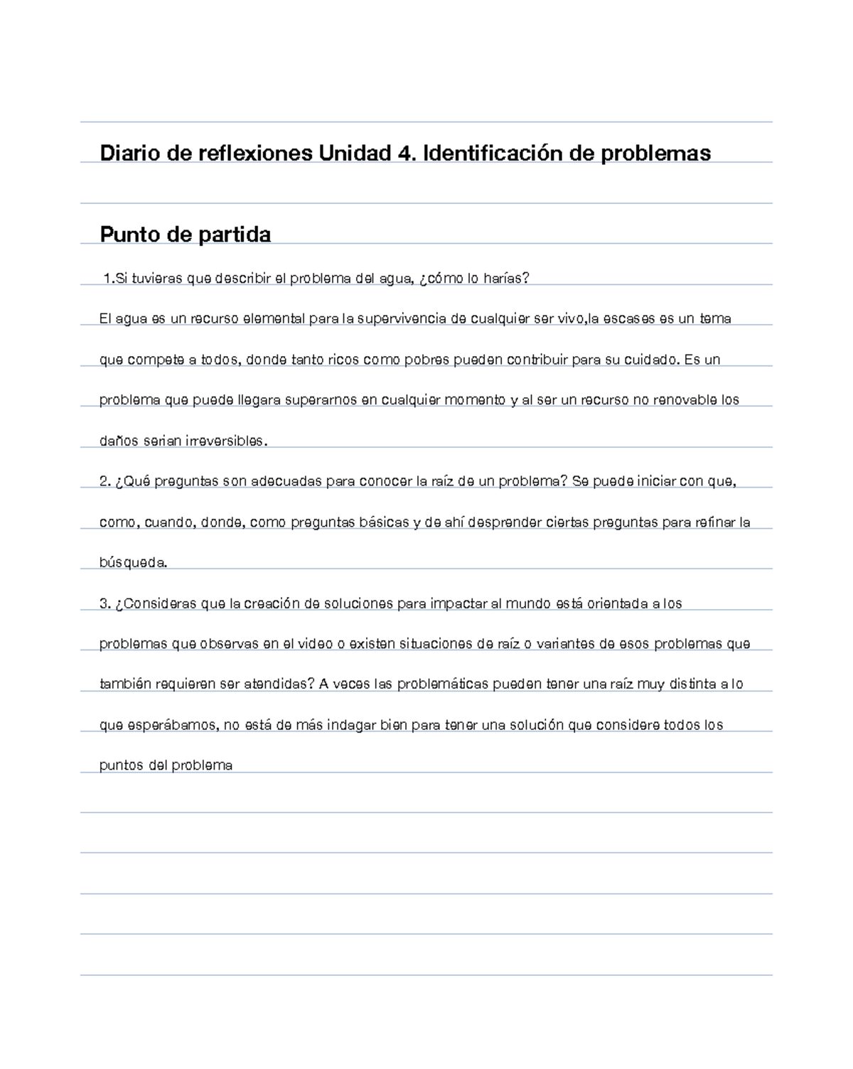 Diario de reflexiones Unidad 4 URM - Identificación de problemas Punto de partida 1 tuvieras que ...