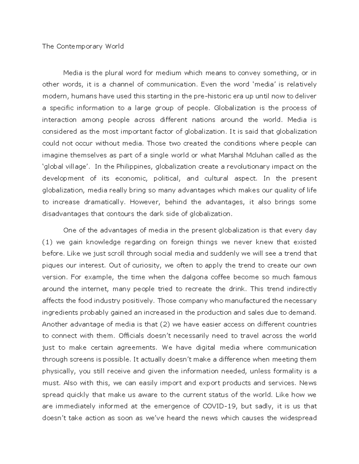 Media - The Contemporary World Media is the plural word for medium ...