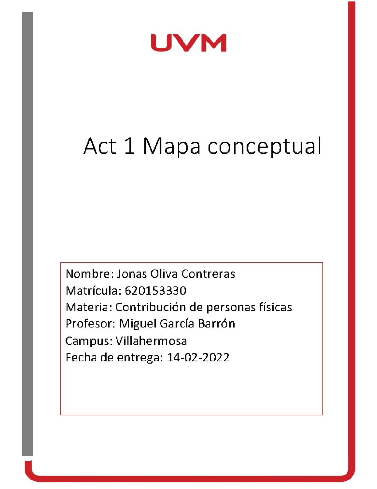 ACTIVITY 1 JOC INGLES V - Nombre: Jonas Oliva Contreras Matrícula ...
