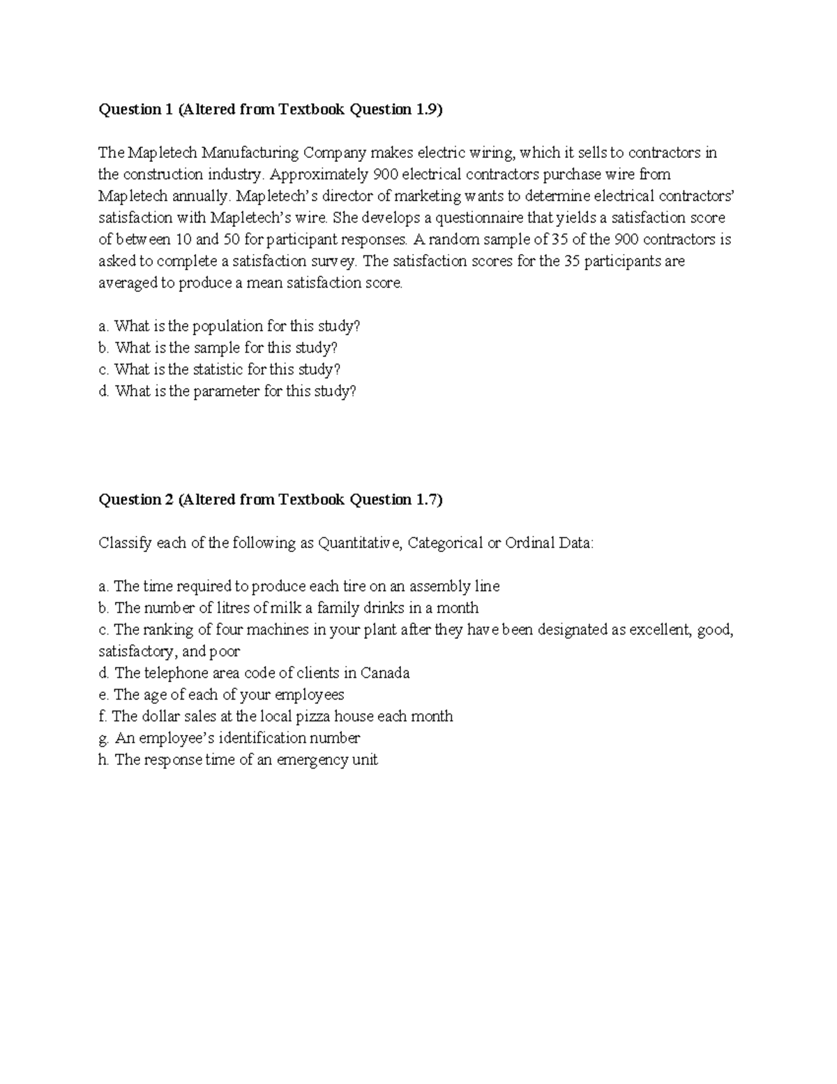 Tutorial Chapter 1 Questions - Question 1 (Altered from Textbook Question 1) The Mapletech - Studocu