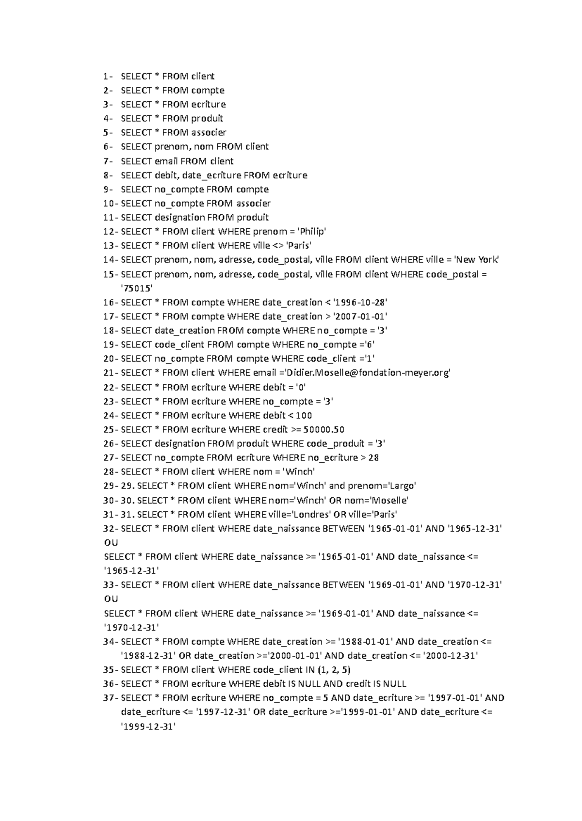Exercices SQL - 1- SELECT * FROM client 2- SELECT * FROM compte 3- SELECT * FROM ecriture 4 ...