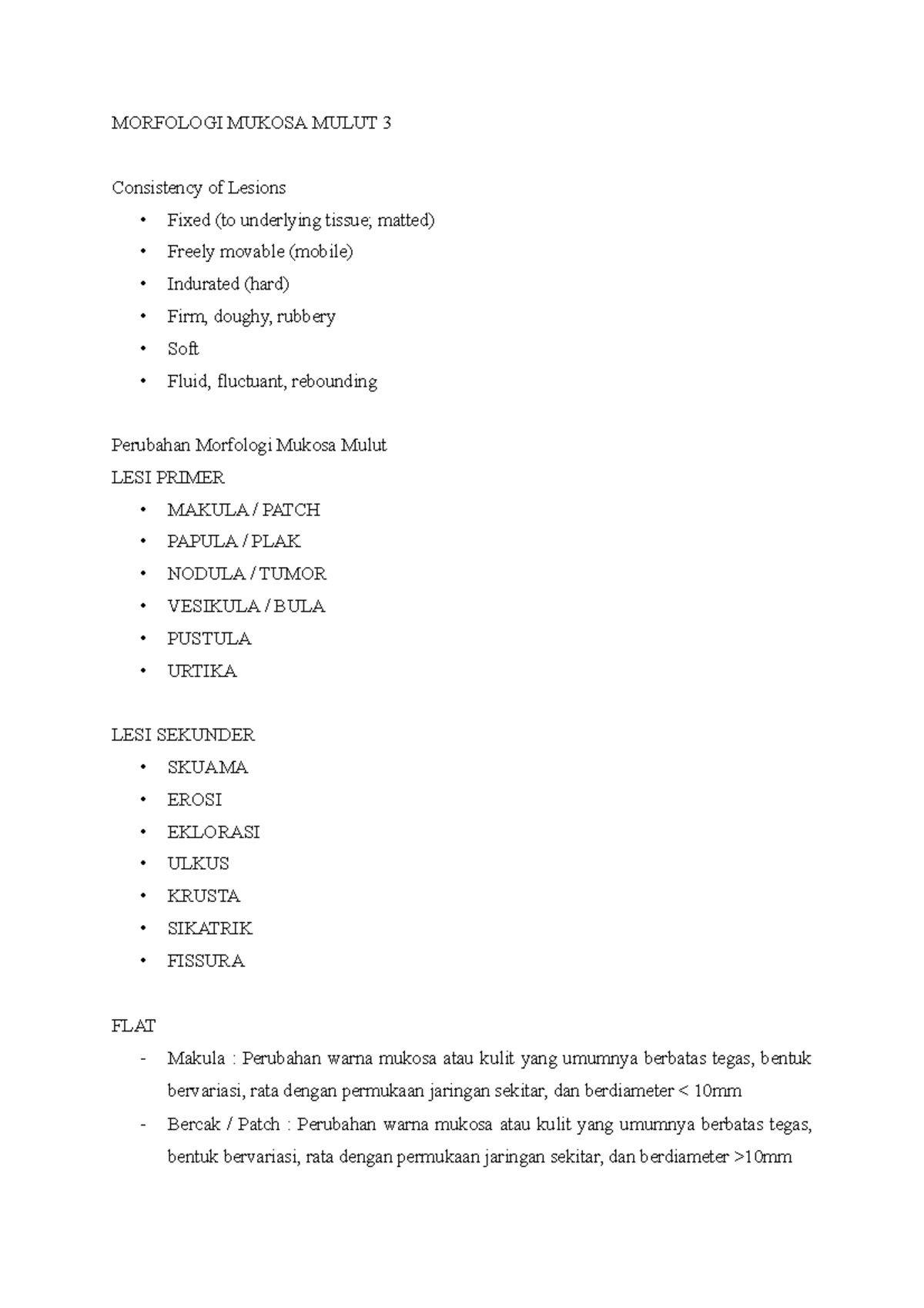Morfologi Mukosa Mulut 3 - MORFOLOGI MUKOSA MULUT 3 Consistency of ...