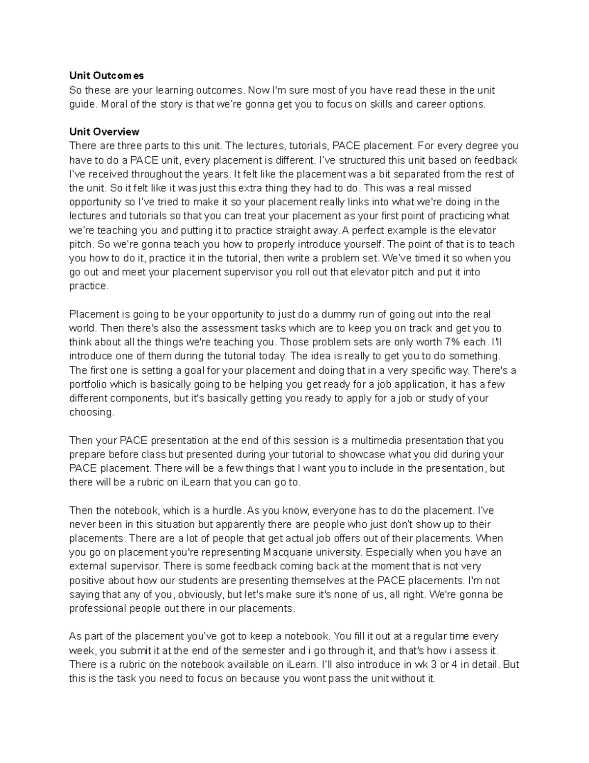 Lecture 1 - Unit Outcomes So these are your learning outcomes. Now I'm ...