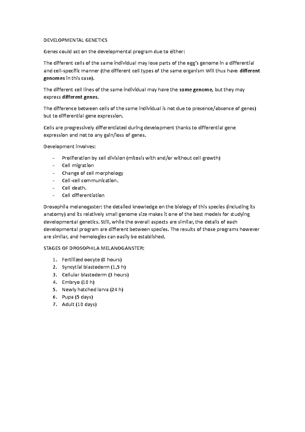 Developmental Genetics - DEVELOPMENTAL GENETICS Genes could act on the ...