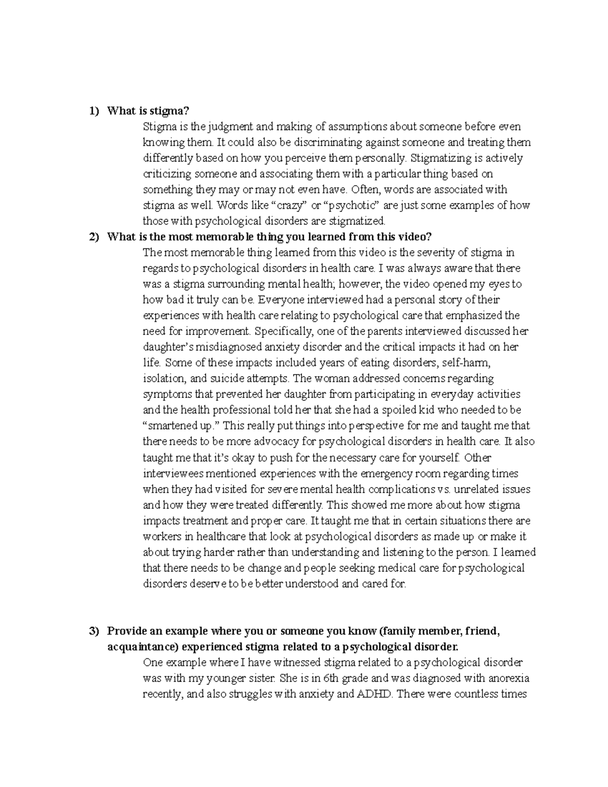 Stigma and Mental Health Assignment - 1) What is stigma? Stigma is the ...