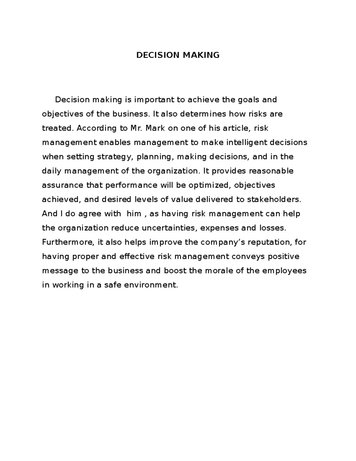 B - DECISION MAKING ESSAY - DECISION MAKING Decision making is ...