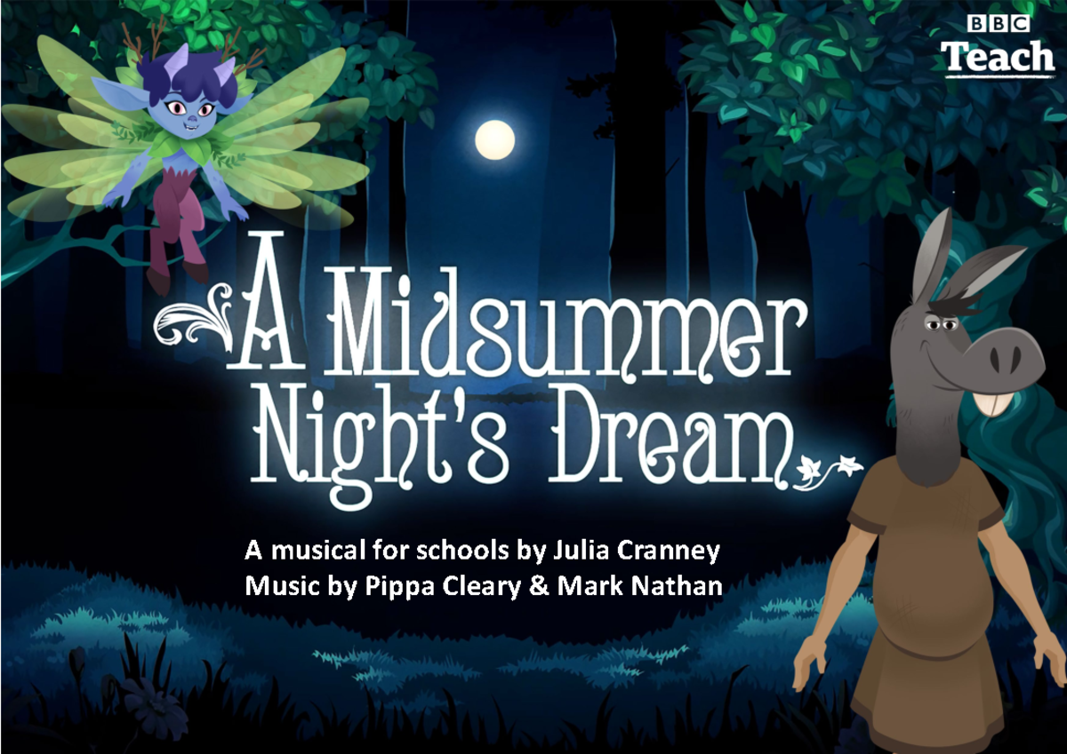 A Midsummar Night’s Dream - A musical for schools by Julia Cranney ...