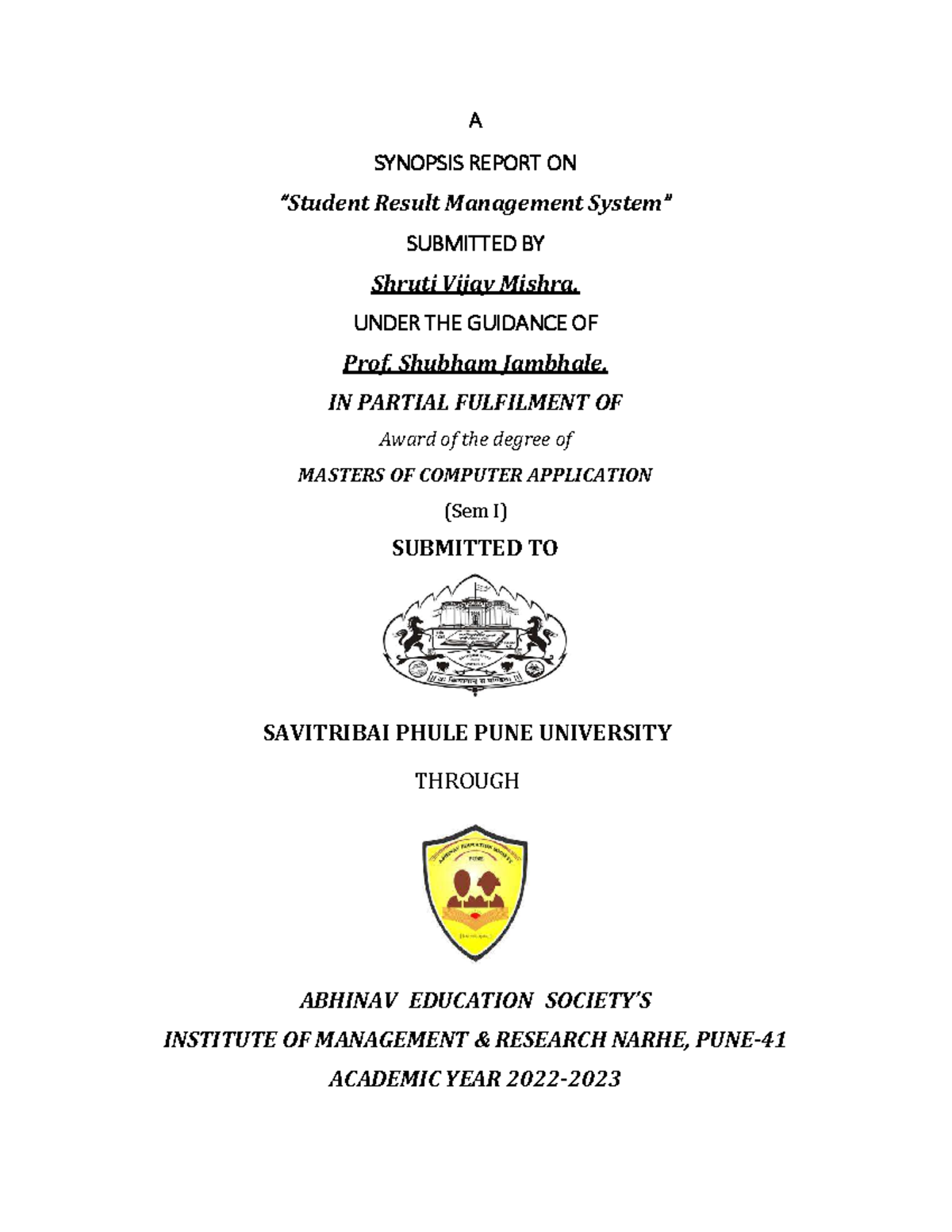 Shruti Mishra(Synopsis mini project) - A SYNOPSIS REPORT ON “Student ...