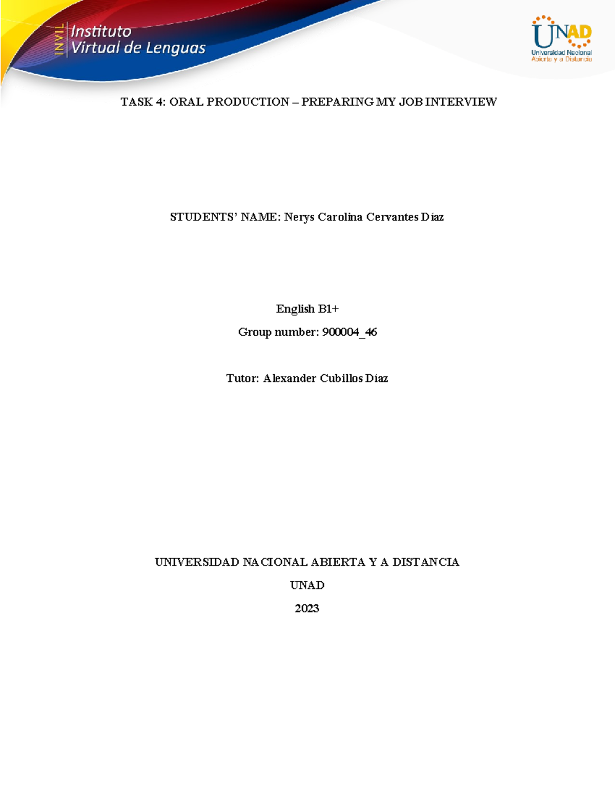 TASK 4 - ORAL Production – Preparing MY JOB Interview - Nerys Cervantes ...