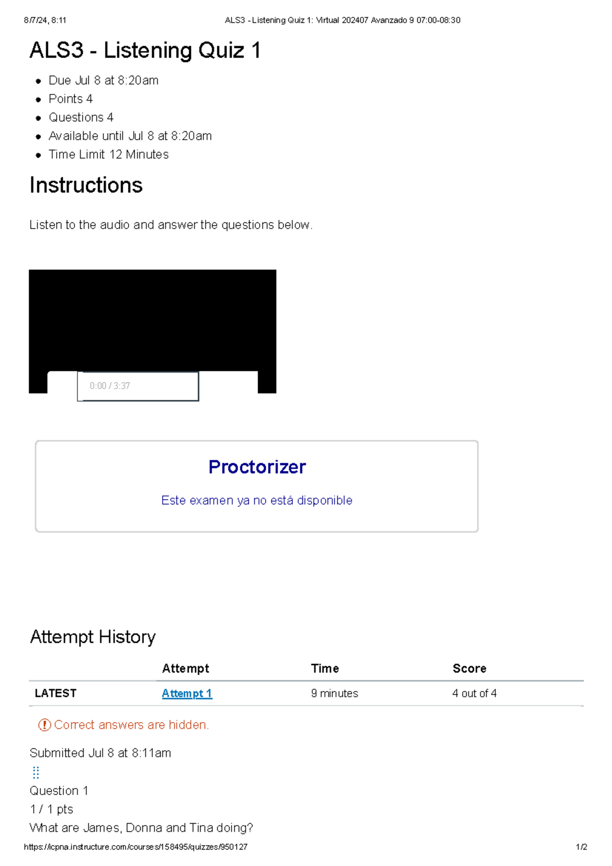 ALS3 - Listening Quiz 1 Virtual 202407 Avanzado 9 07 00-08 30 - ALS3 - Listening Quiz 1 Due Jul ...