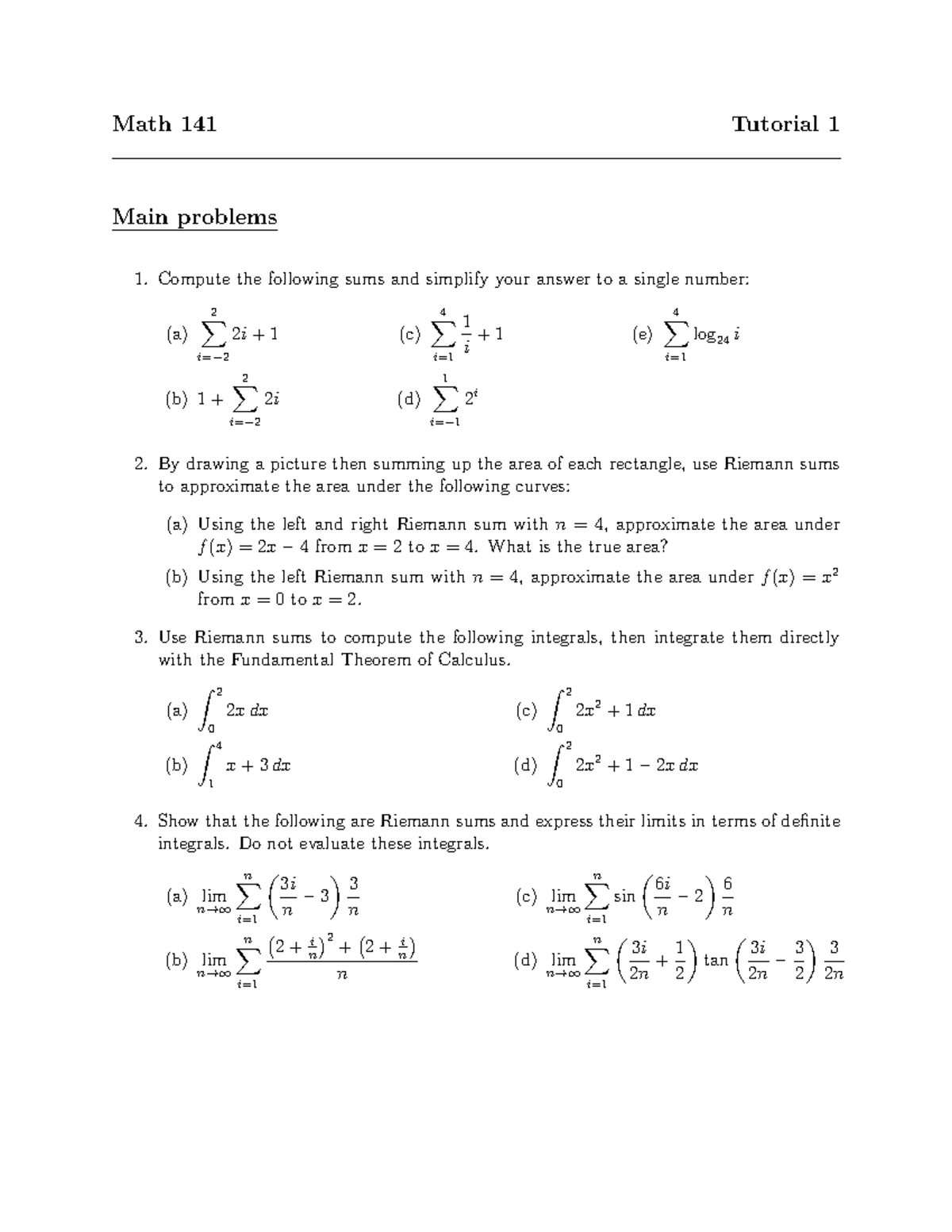 Math 141 Tutorial 1 - tut - Math 141 Tutorial 1 Main problems Compute the following sums and ...