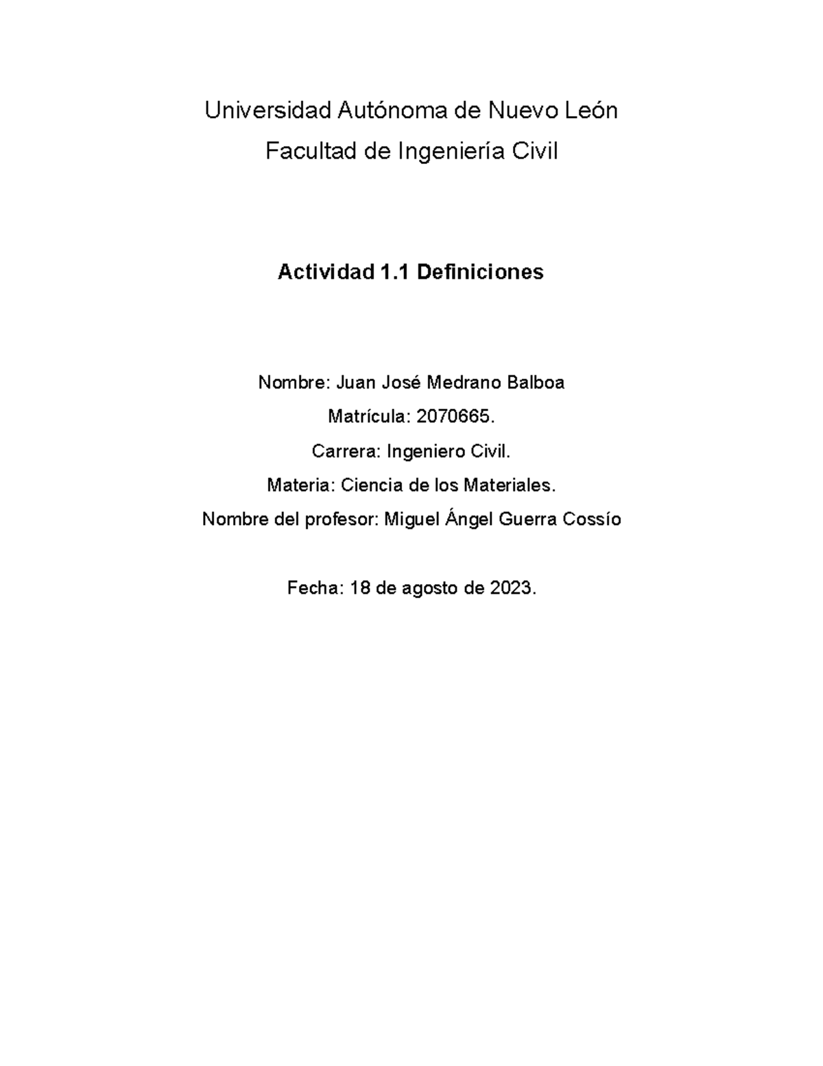 Actividad 1.1 Definiciones JJMB - Universidad Autónoma de Nuevo León ...