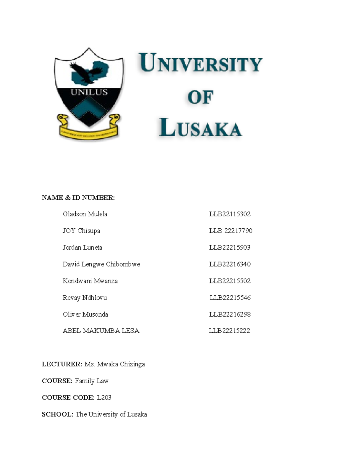 Group work Famly - NAME & ID NUMBER: Gladson Mulela LLB JOY Chisupa LLB ...