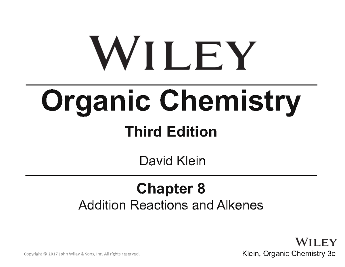 Chapter 8 - Notes - Chapter 8 Addition Reactions and Alkenes Organic ...